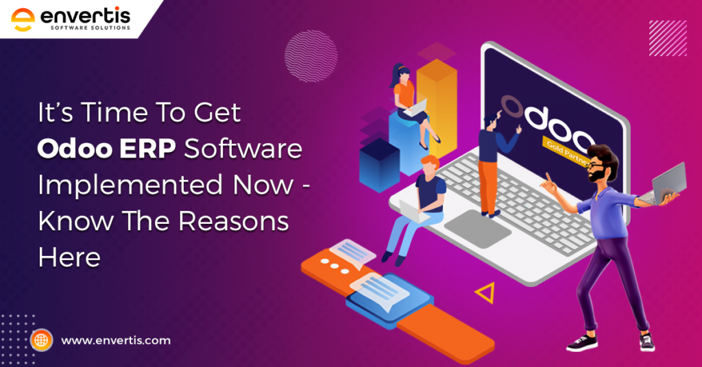 Reasons why your business needs Odoo ERP implementation