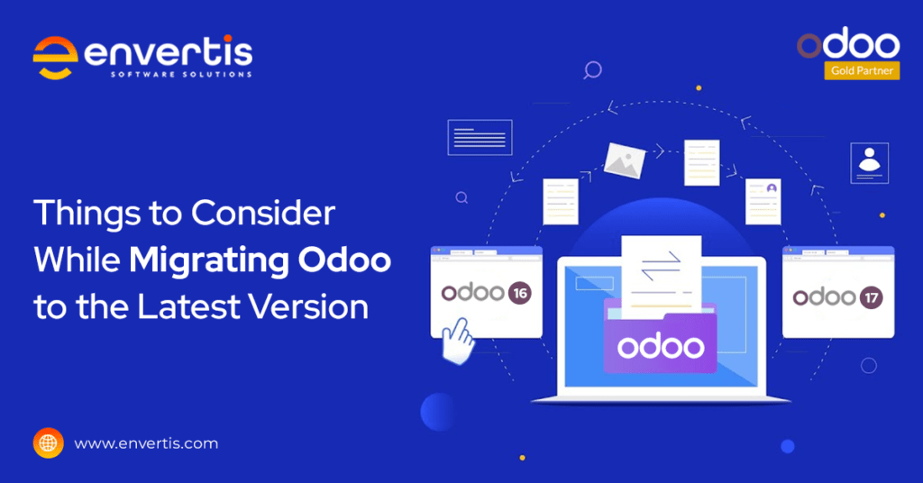 Essential Considerations for Upgrading Odoo to the Latest Version