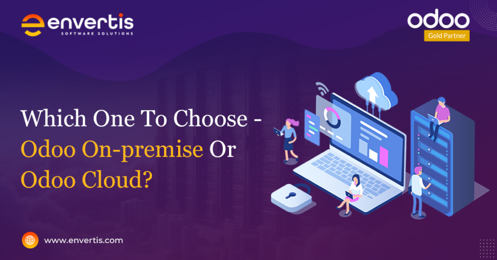 Odoo ERP On-Premise or Odoo Cloud - Know Which is Better